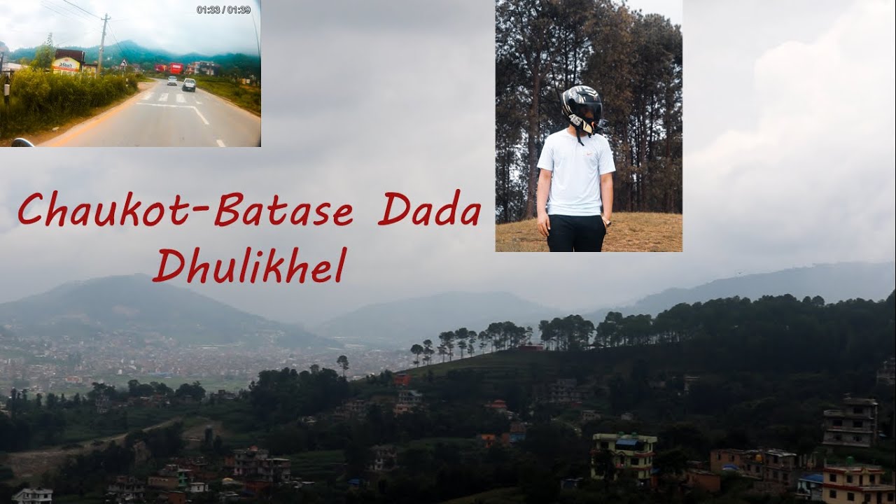 A place near Kathmandu || Chaukot || Batase Dada || Dhulikhel || Ride ...