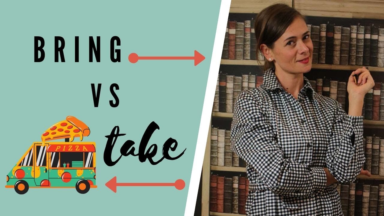 LEZIONE DI INGLESE: USO DI BRING E TAKE IN 3 MINUTI - YouTube