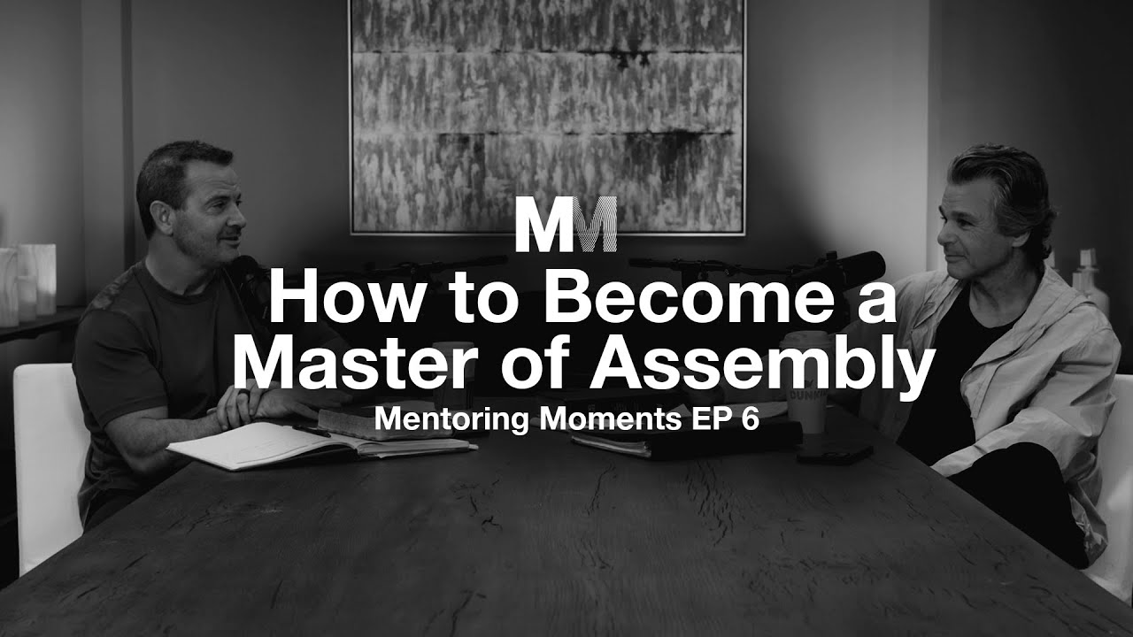 Mentoring Moments | Episode 6: How to Become a Master of Assembly - YouTube