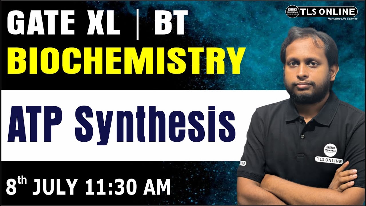 GATE XL | BT | BIOCHEMISTRY | ATP Synthesis | GATE 2026 | # ...