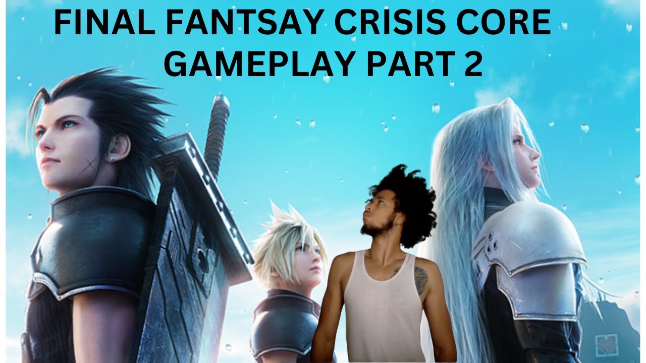 Fort Tamblin - Final Fantasy Crisis Core PART 2 - YouTube