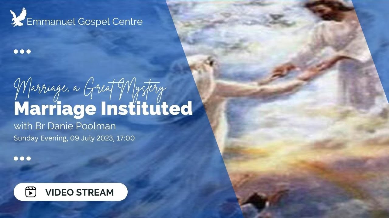 Marriage Instituted - Br Danie Poolman (Video Stream) - YouTube