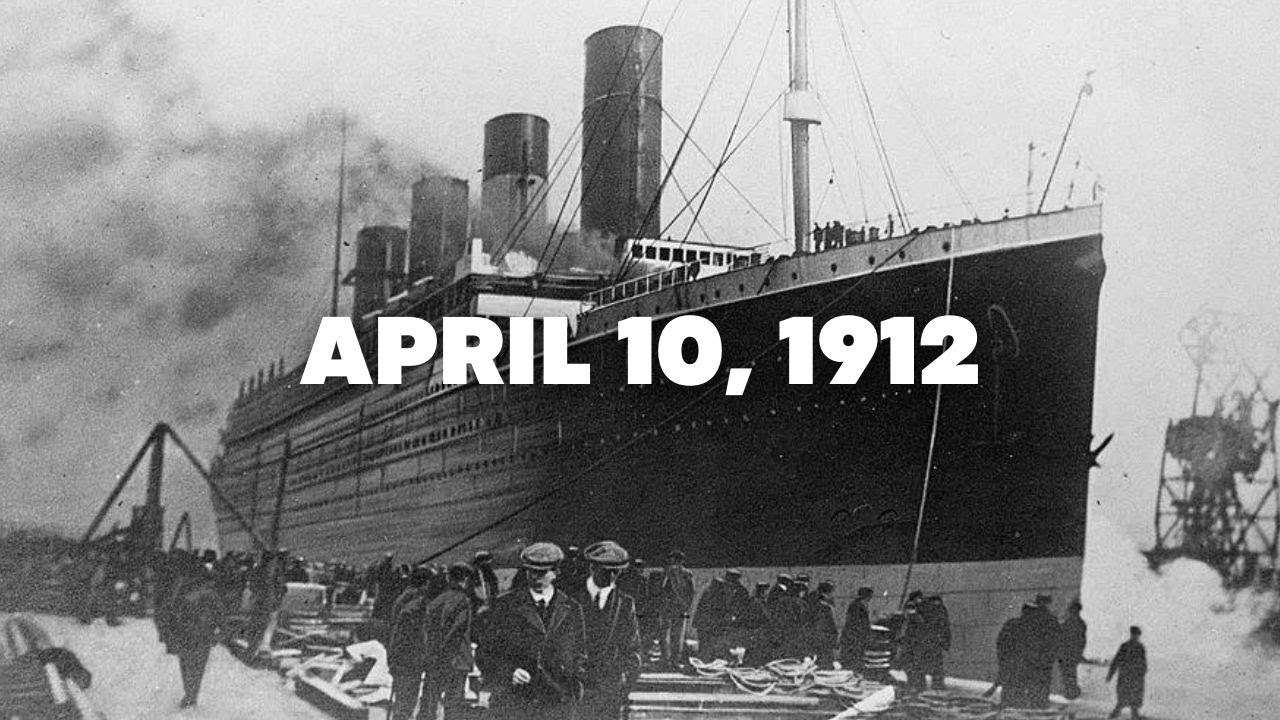 The Titanic's Maiden Voyage | Apr 10, 1912 | Today In History - YouTube