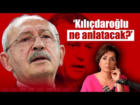 KILIÇDAROĞLU NE ANLATACAK ?? | Özlem Gürses