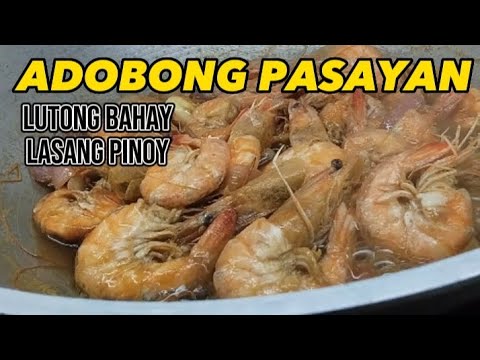 ANG SARAP ADOBONG PASAYAN - YouTube