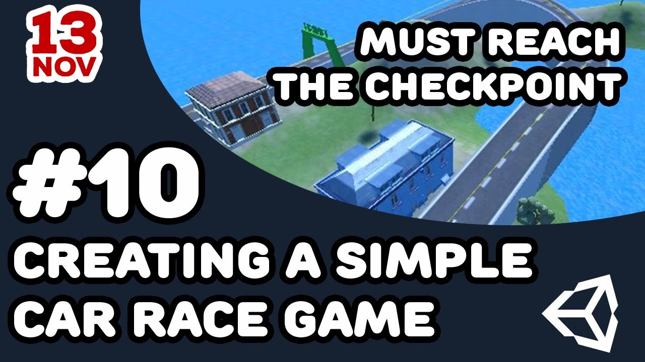 How to Create a Simple Car Race Game in Unity3D #10 - Must Reach the ...