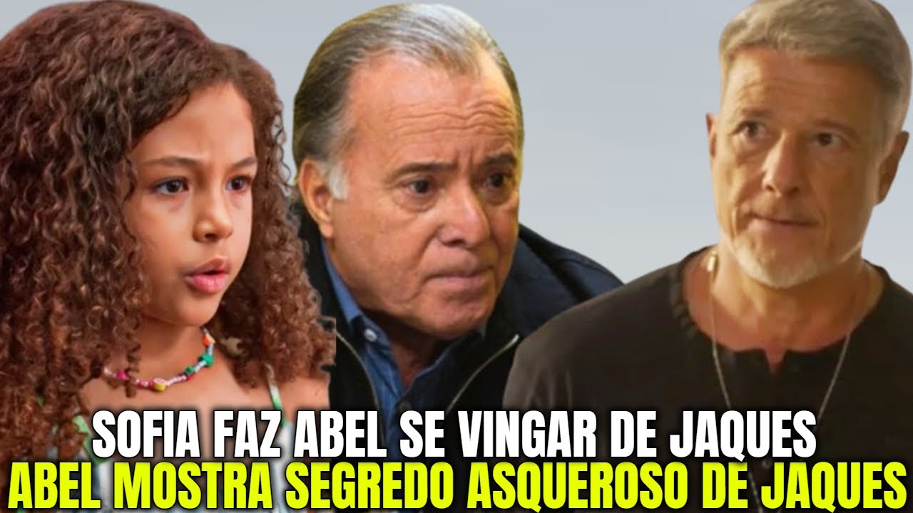 Sofia ressuscita Abel que se vinga de Jaques e mata o próprio irmão e ...