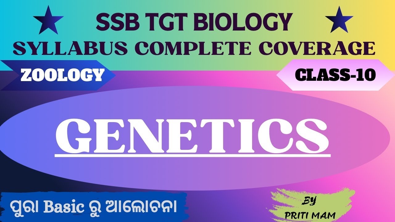 SSB TGT ZOOLOGY | Genetics (Unit 3) | Class-10 By Priti mam - YouTube