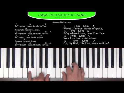 Every Move I Make - How to Play on the Piano | E