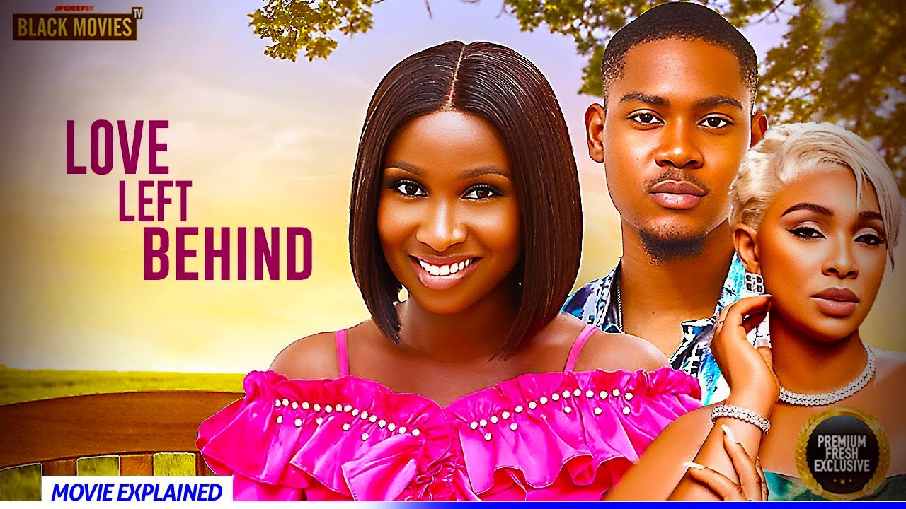 LOVE LEFT BEHIND (MOVIE EXPLAINED 2025) - YouTube