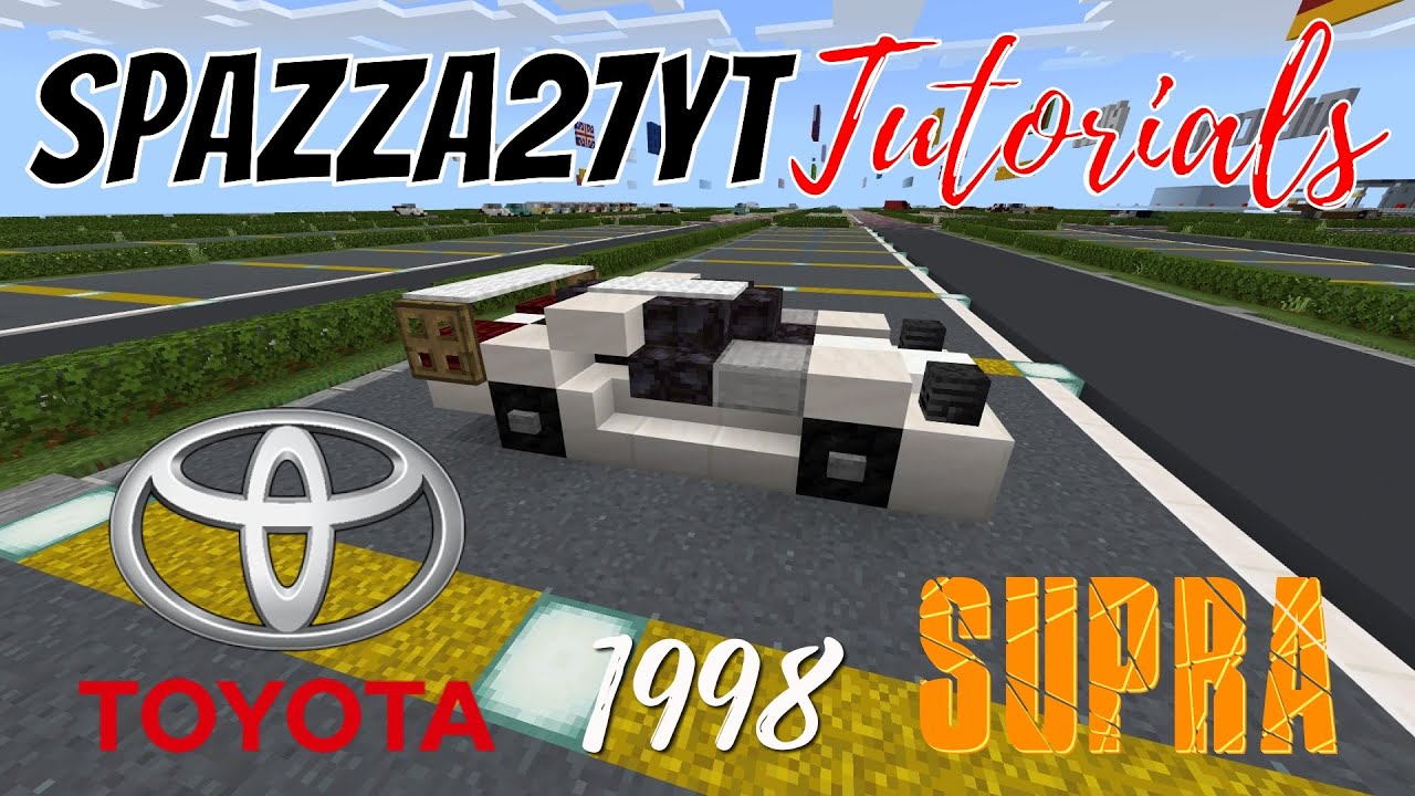 Minecraft Toyota Supra 1998 Tutorial - YouTube