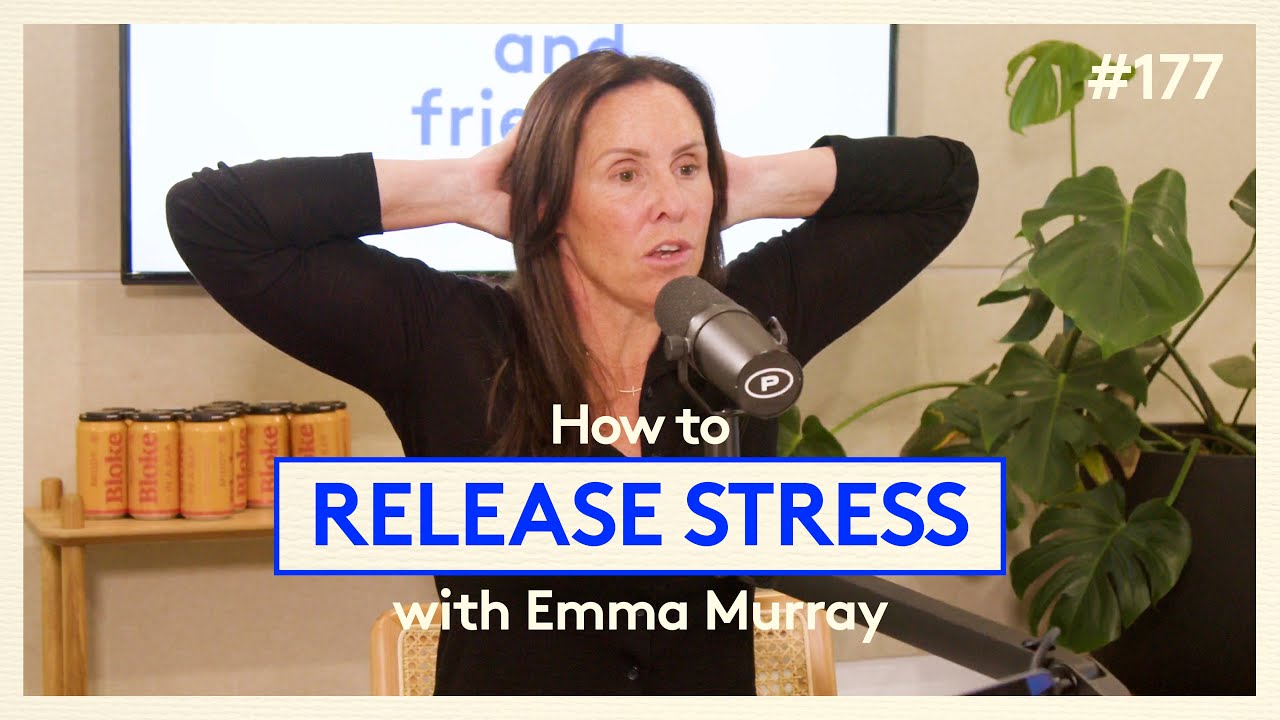 How to release stress with Emma Murray | Dyl & Friends #177 - YouTube