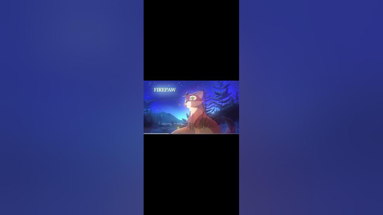||Warrior cats edit||Firepaw|| - YouTube