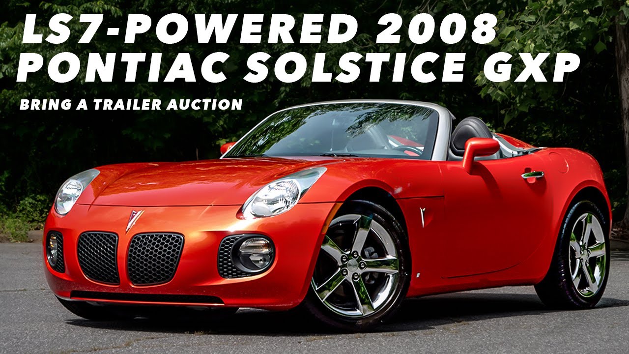 LS7-Powered 2008 Pontiac Solstice GXP | BAT Auction | Walk-Around - YouTube
