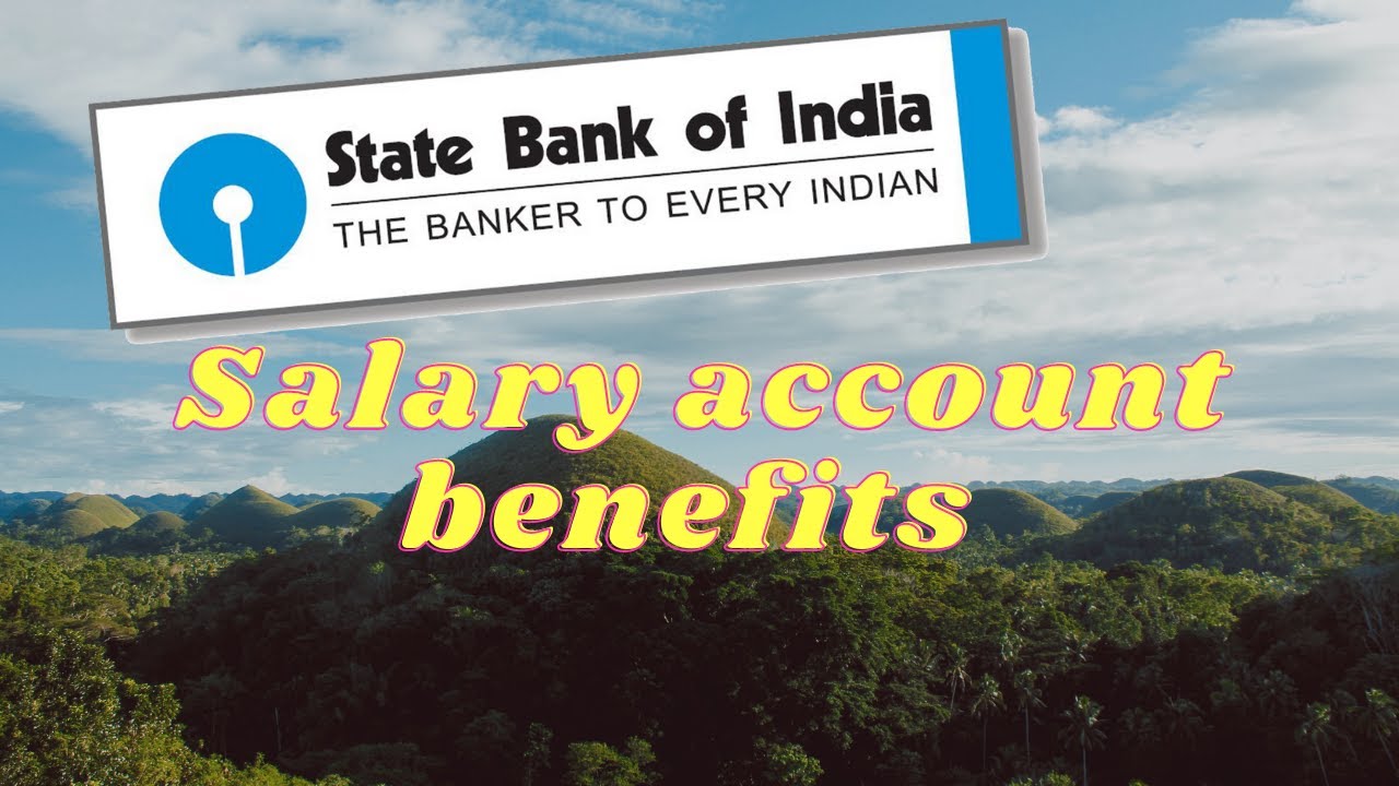 State Bank Of India SBI Salary Account Benefits YouTube state-bank-of-india-sbi-salary-account-benefits-youtube
