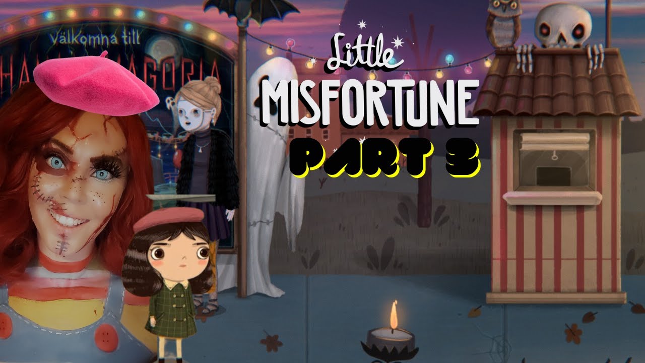 Little Misfortune | Part 3 - YouTube