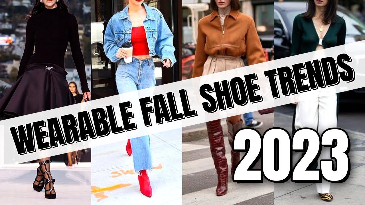 The CLASSIEST Fall 2023 Shoe Trends To Wear NOW. The Best Wearable ...