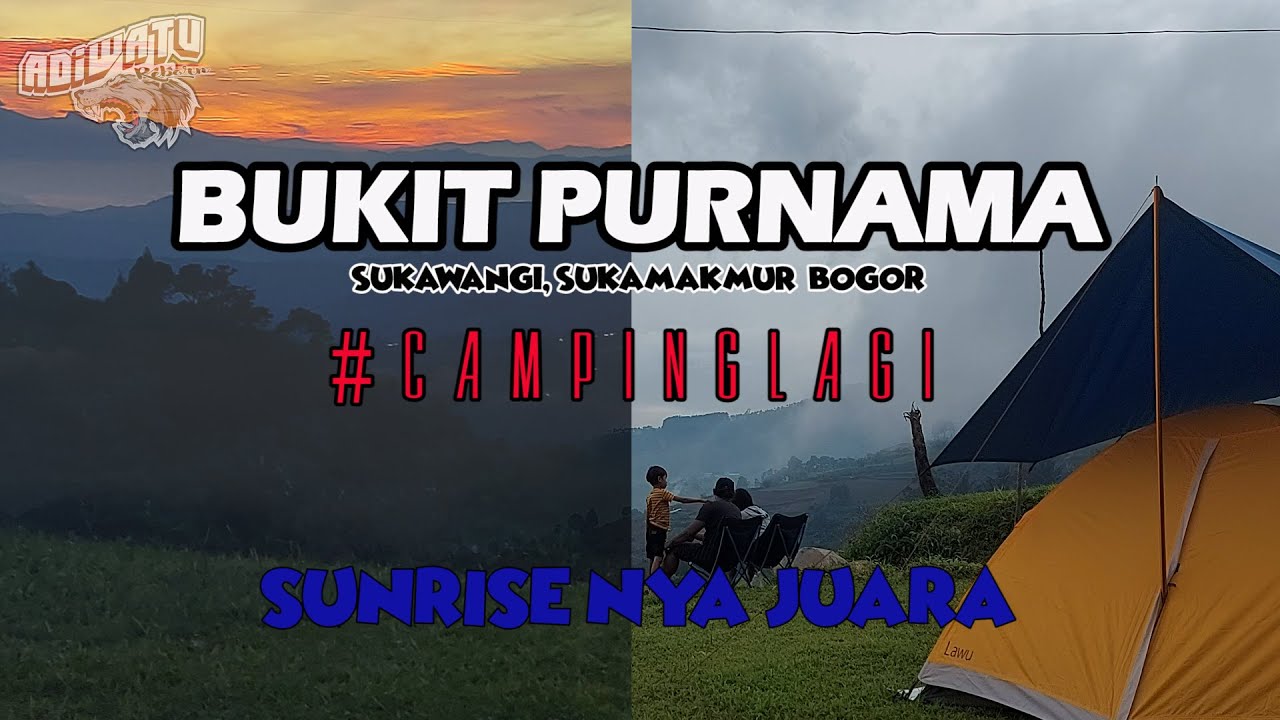 Camping di Bukit Purnama Sukamakmur, Bogor Puncak 2 #campingkeluarga #campingceria #campervan ...
