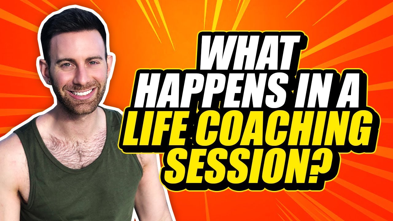 What Happens In A Life Coaching Session? (2020) - YouTube