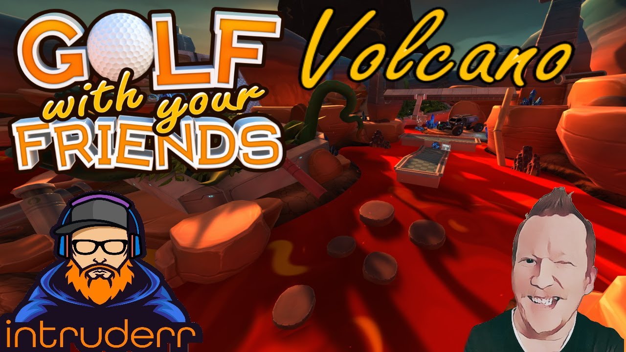 Golf With Your Friends - Volcano feat. @intru1 * - YouTube