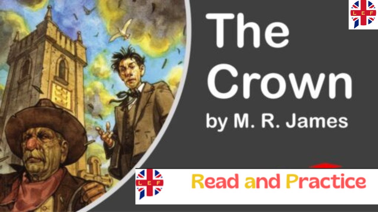 Learning English -- Reading Practice # 10 THE CROWN - YouTube