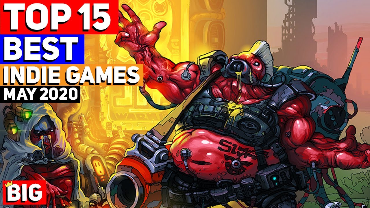 Top 15 Best Indie Games – May 2020 | VirtuaVerse & more - YouTube