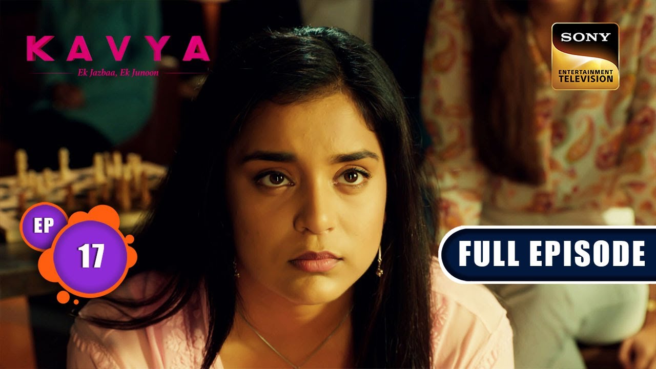 अहमस्मि योद्धा | Kavya - Ek Jazbaa, Ek Junoon - Ep 17 | Full Episode | 17 October 2023 - YouTube