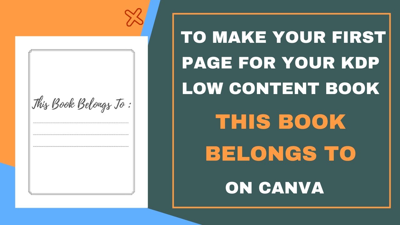 How To Make Your First Page "This Book Belongs To" For Your KDP Low ...