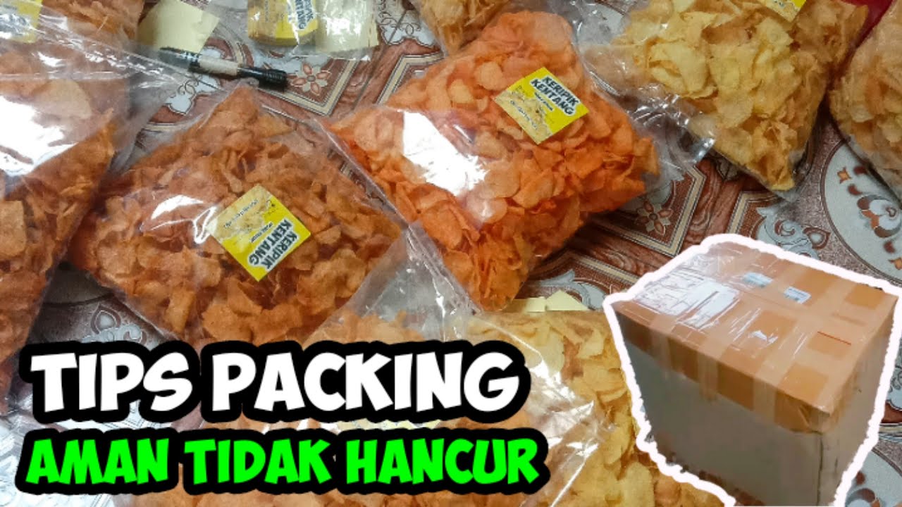 TIPS CARA PACKING KERIPIK KENTANG BIAR AMAN TIDAK HANCUR - YouTube