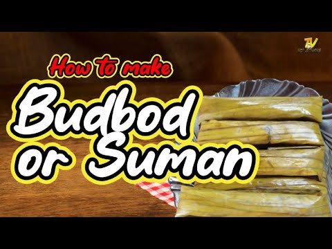 SUMAN or BUDBUD | FAMOUS KAKANIN OF CEBU | Noi & Nang TV - YouTube