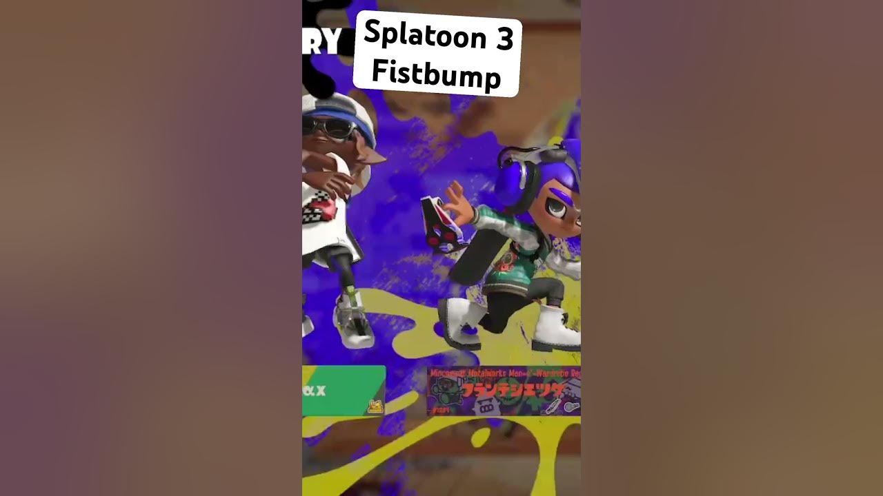 Splatoon 3 Fistbump Compilation #splatoon #splatoon3 #shorts - YouTube