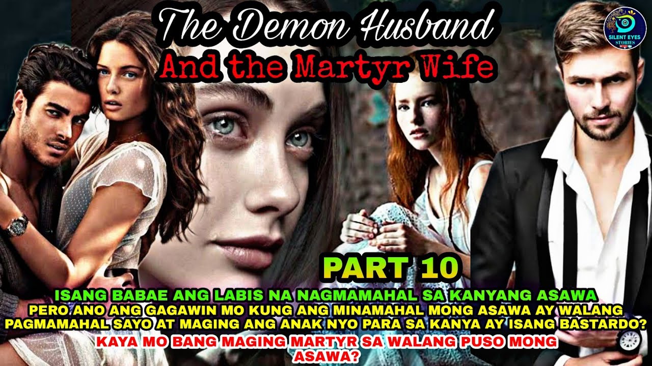 PART 10: CONFRONTATION | THE DEMON HUSBAND AND THE MARTYR WIFE | Silent ...