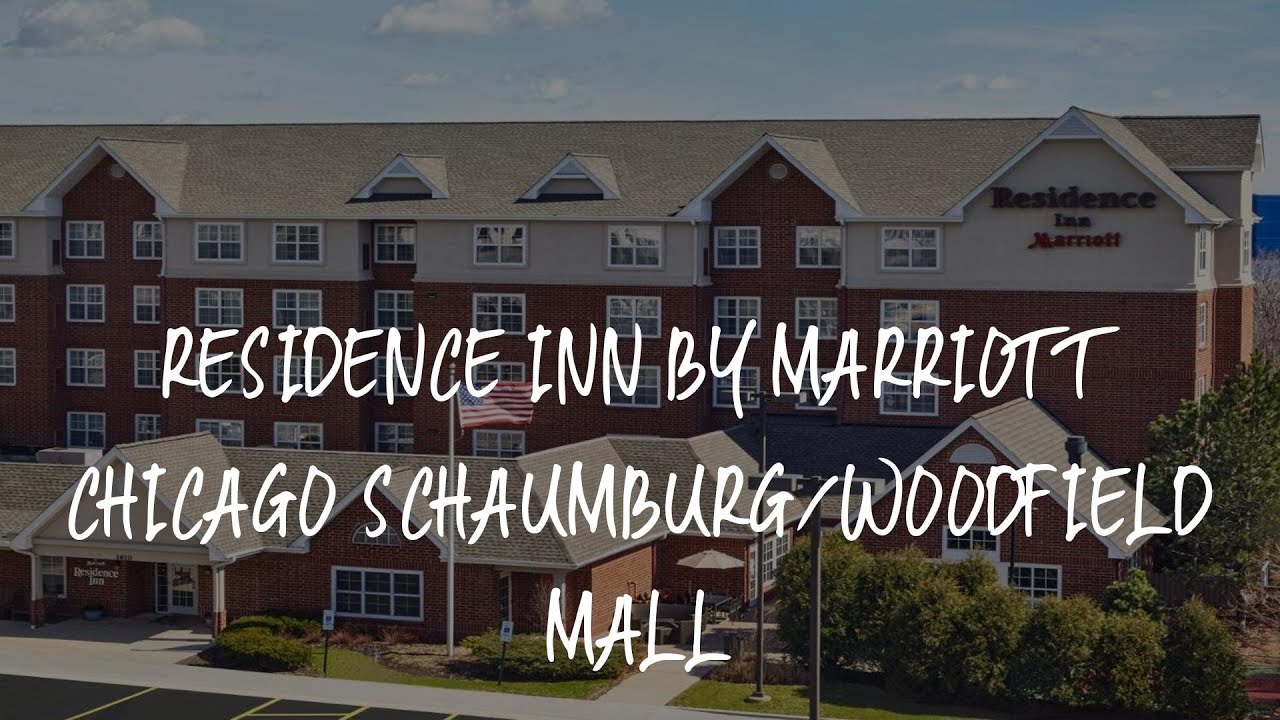 Residence Inn by Marriott Chicago Schaumburg/Woodfield Mall Review ...