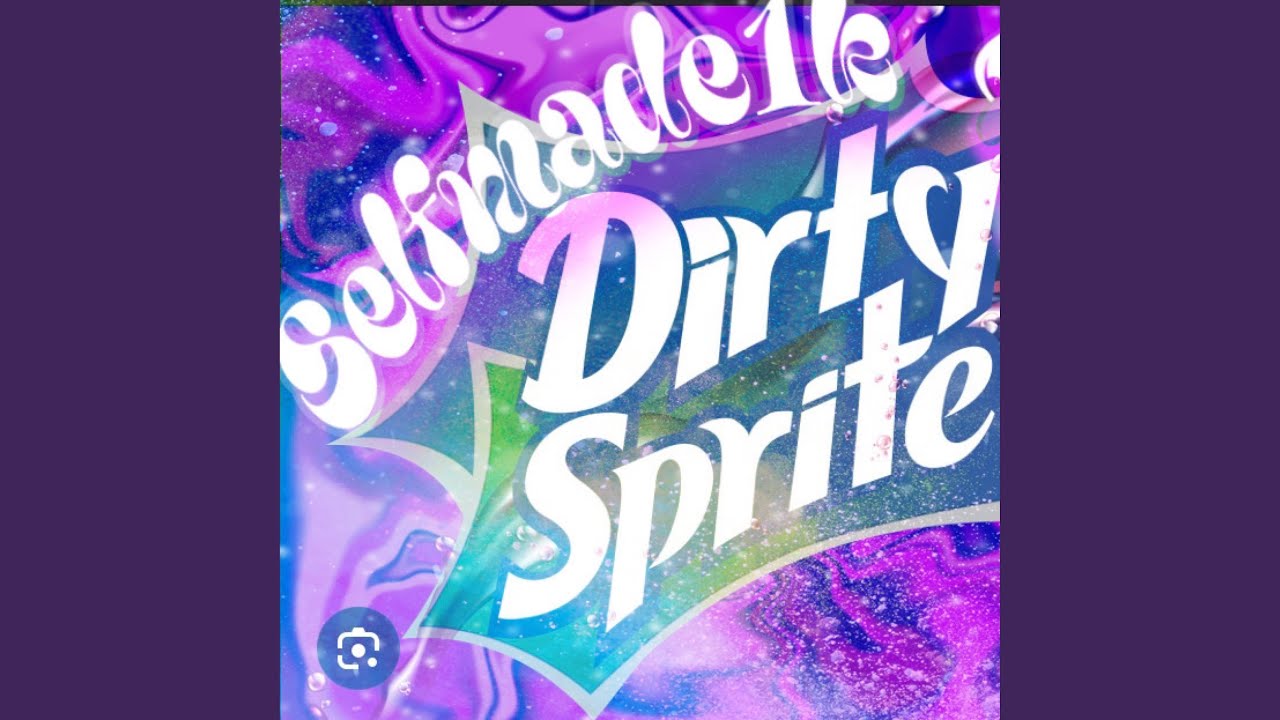 Dirty Sprite - YouTube