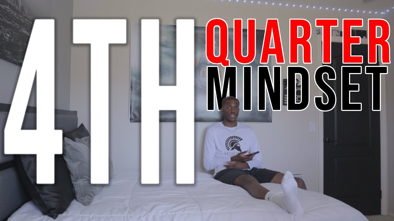 SENIOR SZN: 4TH QUARTER MINDSET - YouTube