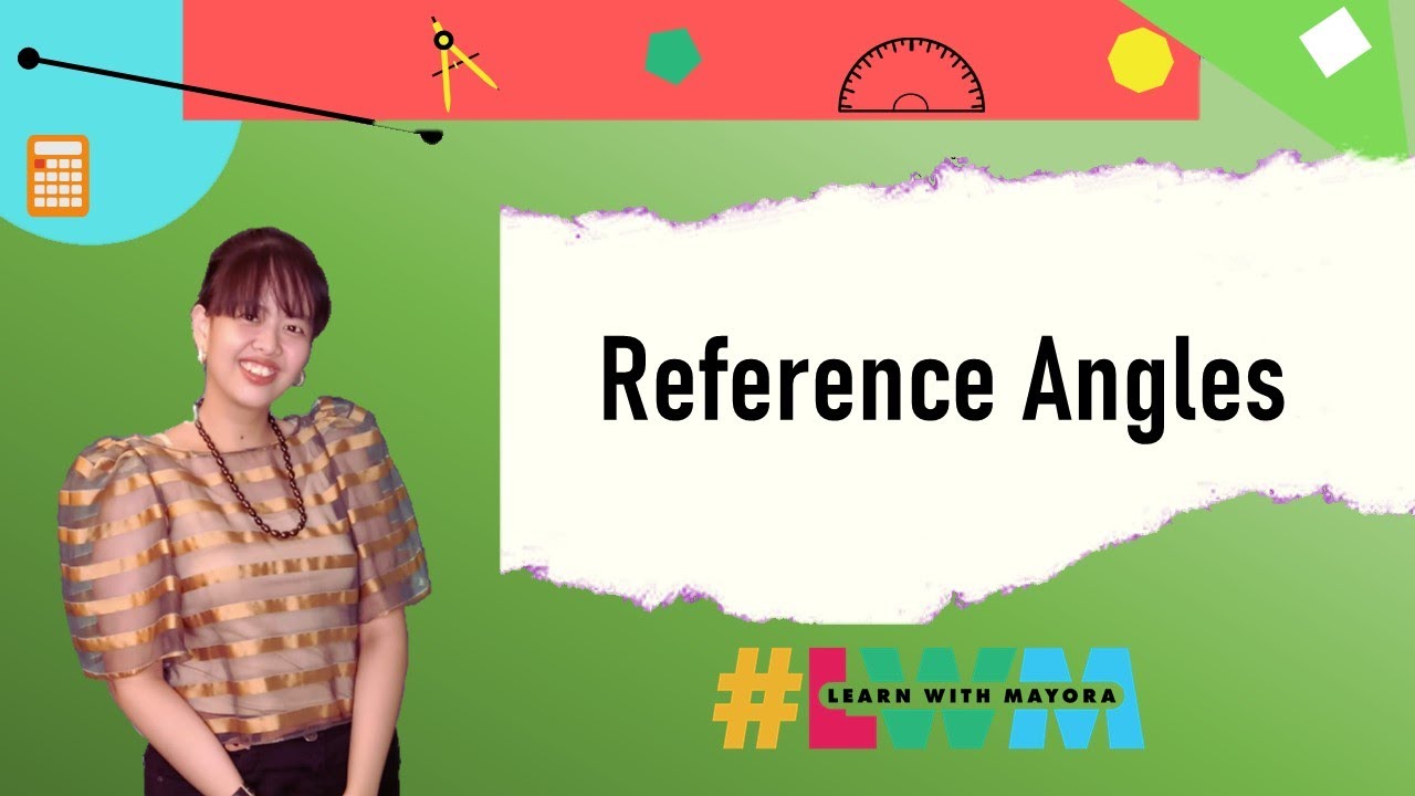 [Tagalog] Reference Angles - YouTube