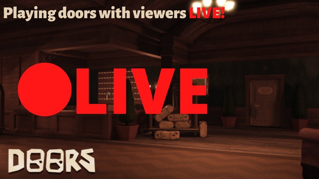 🔴DOORS 👁️ #doors LIVE STREAM🔴 - YouTube
