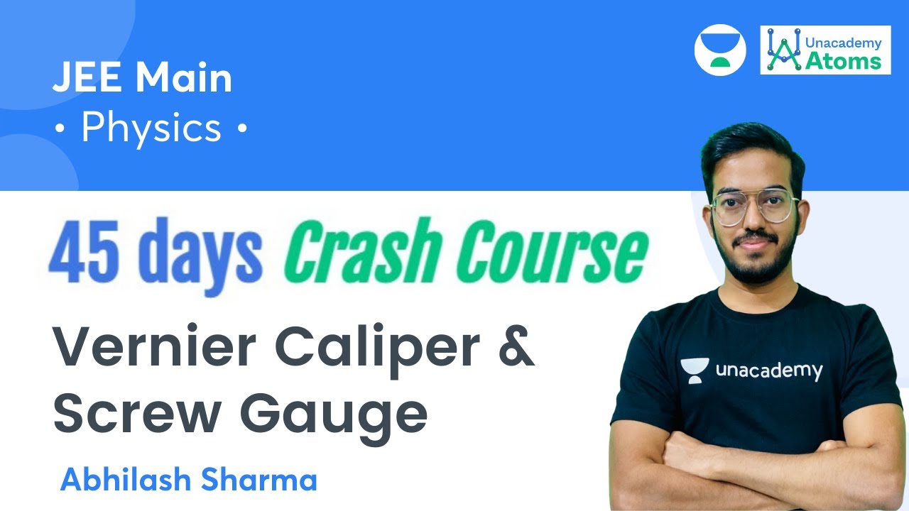 Vernier Caliper & Screw Gauge | 45 Days Crash Course | Unacademy Atoms ...