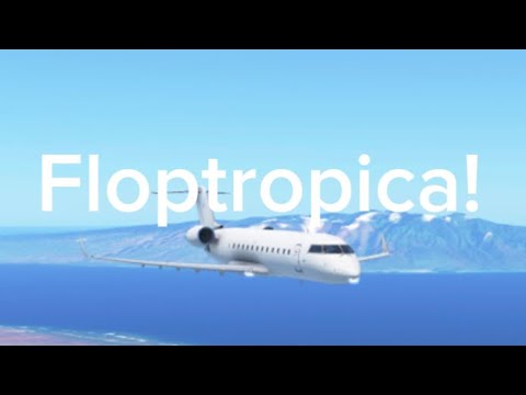 Fly to Floptropica with PCU air! - YouTube