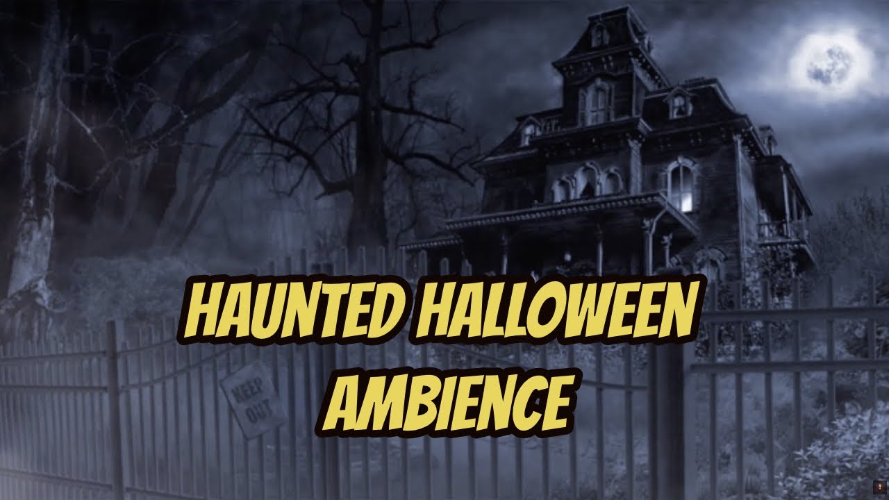 Haunted Halloween Ambience, 2 Hours - YouTube