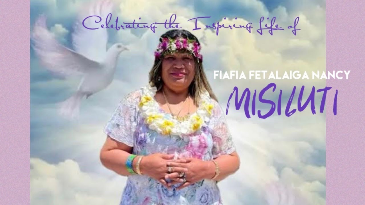 The Inspiring Life of FIAFIA FETALAIGA NANCY MISILUTI - YouTube