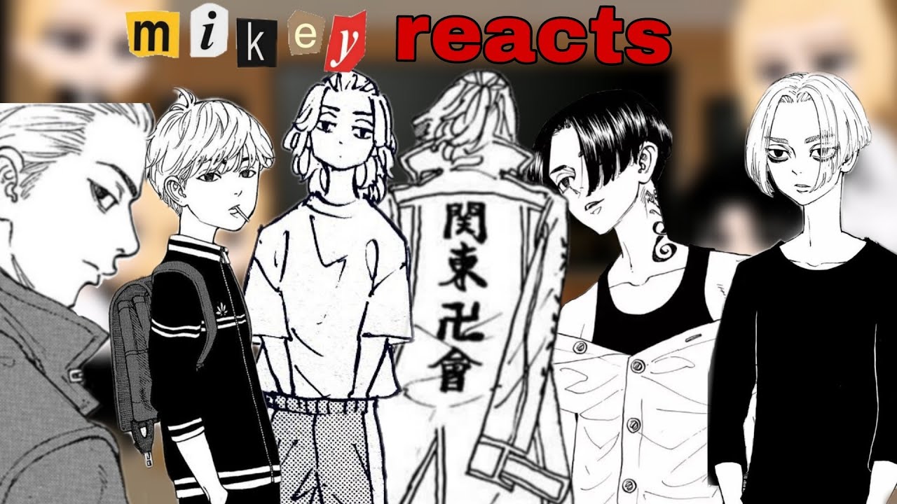 •Mikey from different timelines reacts•//Tokyo Revengers//GC//part 2 ...