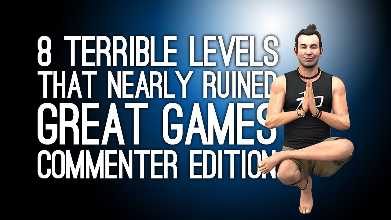 8 Terrible Levels That Nearly Ruined Great Games: Commenter Edition ...