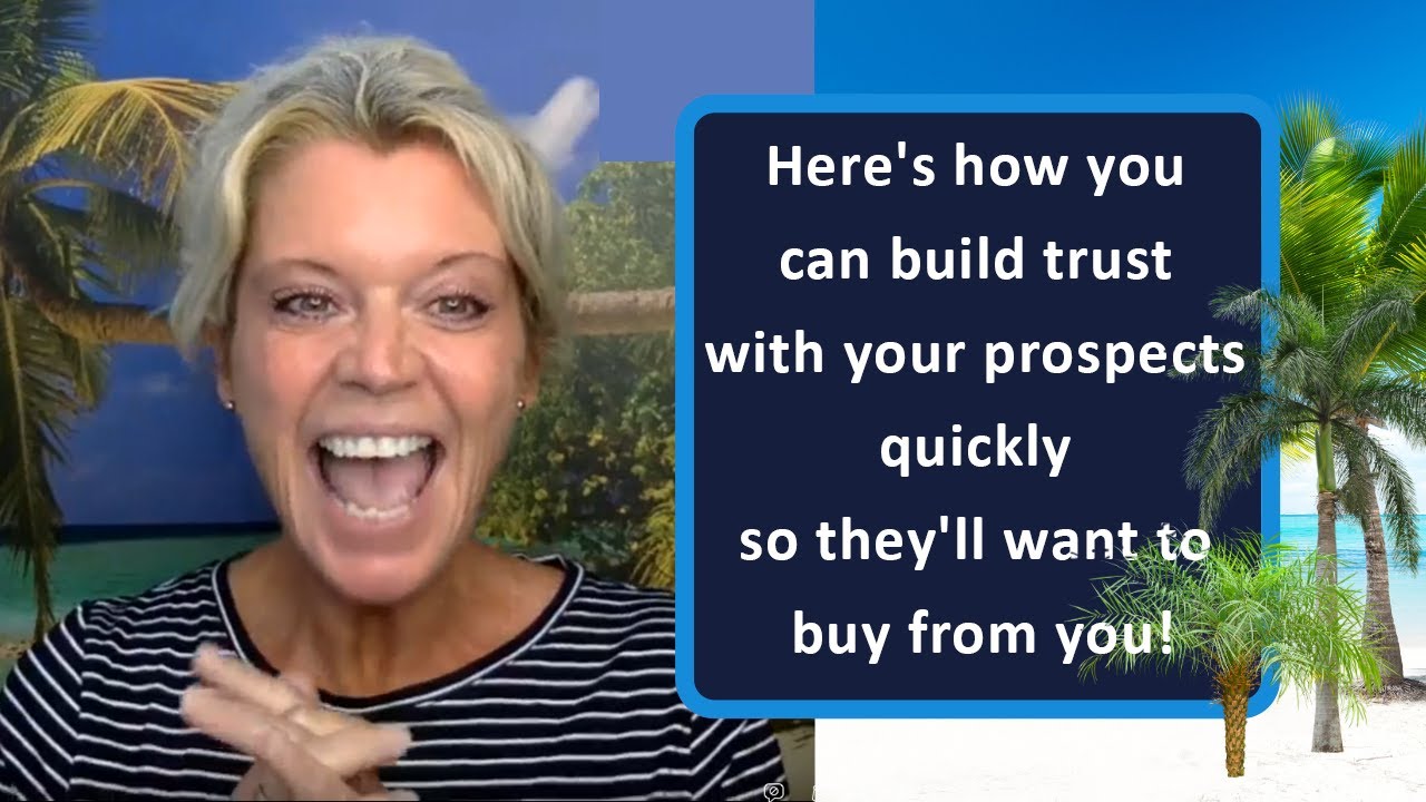 Here's how you can build trust with your prospects quickly so they'll ...