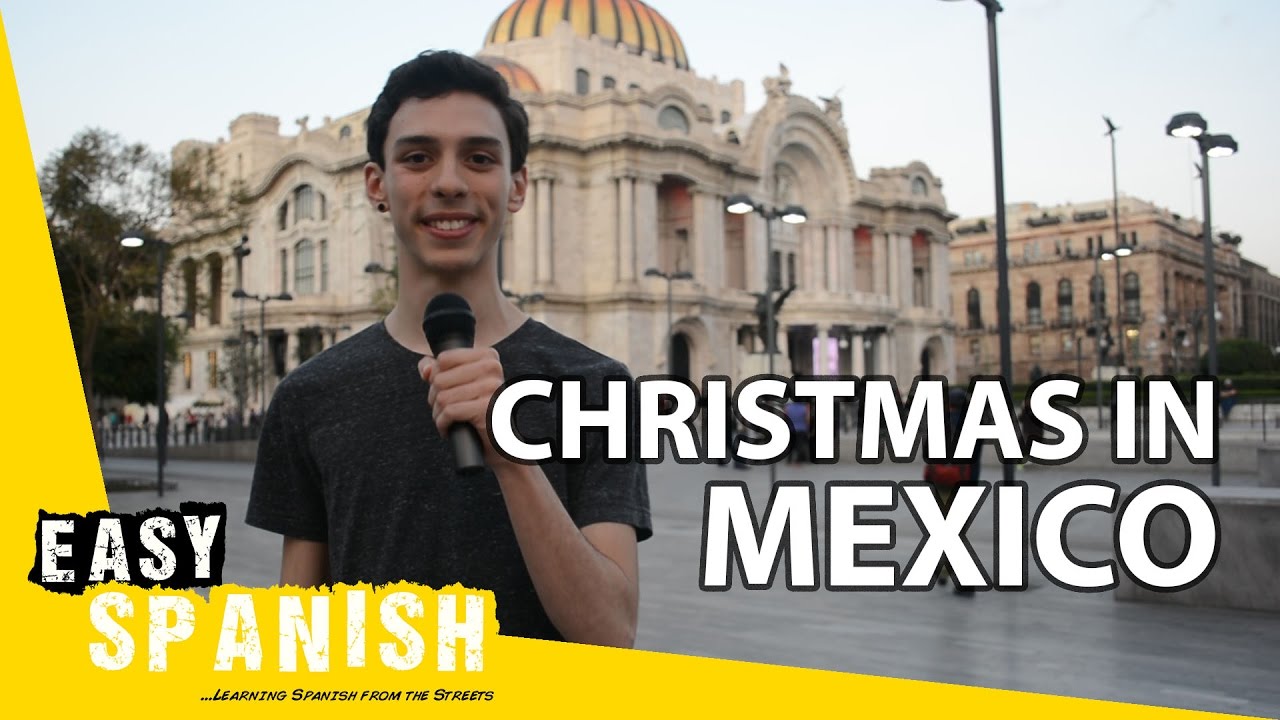 Christmas in Mexico City | Easy Spanish 30 - YouTube