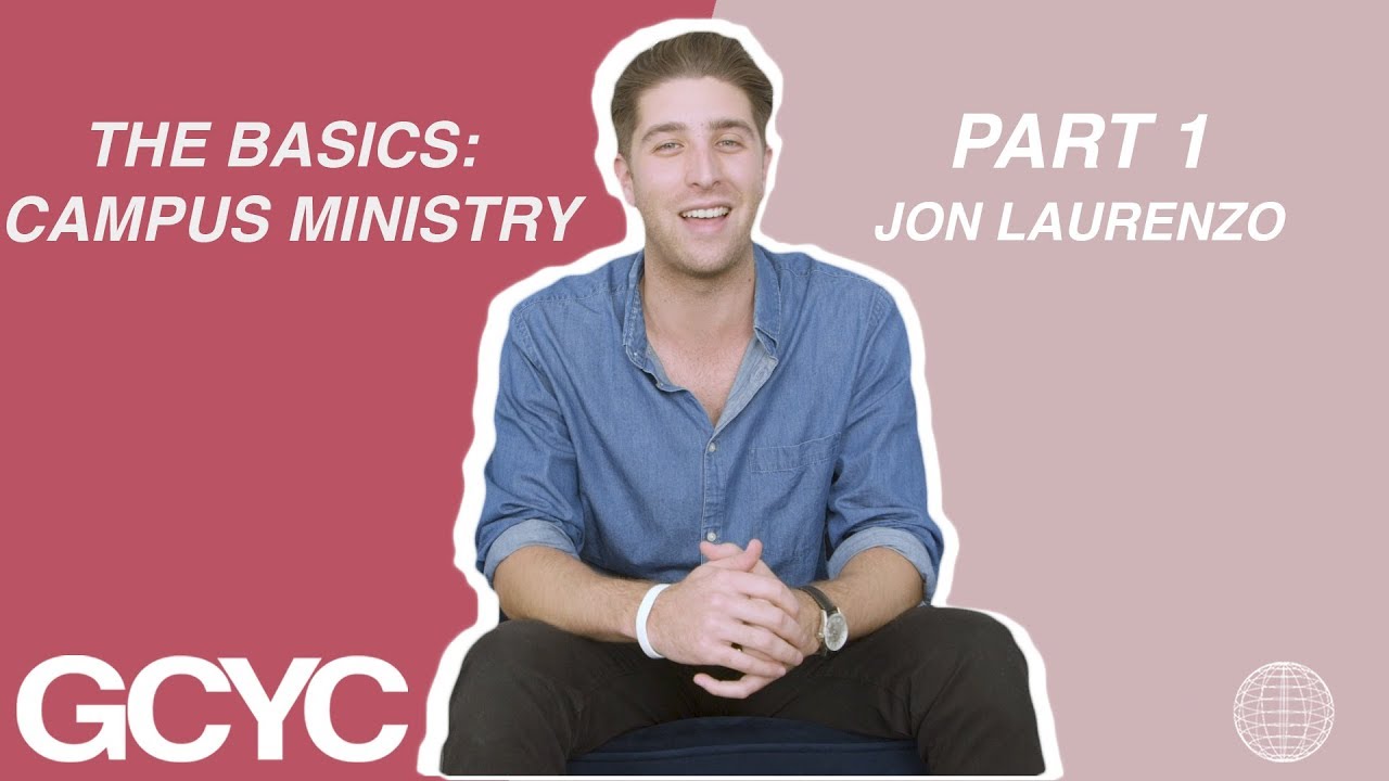 "THE BASICS" Volume 1: Campus Ministry Part 1 - YouTube