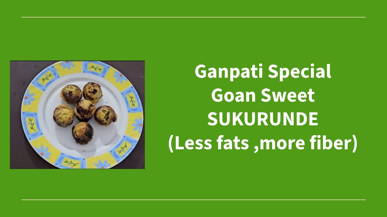 Ganpati Special Goan Sweet(healthy version)| Sukurunde | Navratri Sweet ...