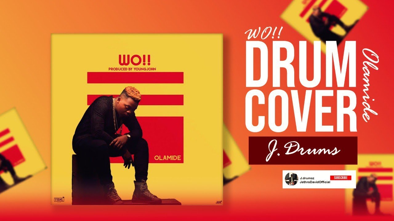 OLAMIDE- WO!! |Drum cover by J.drums🔥 - YouTube
