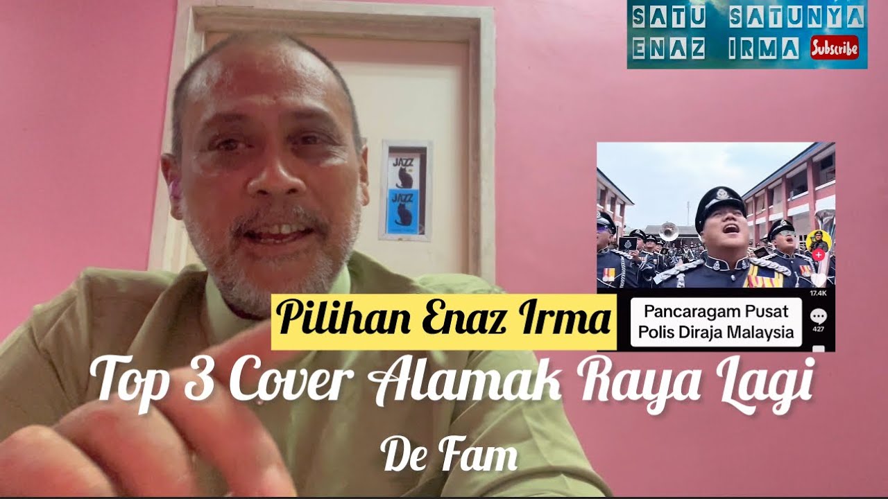 3 Versi Cover Alamak Raya Lagi - De Fam Pilihan Enaz Irma - YouTube