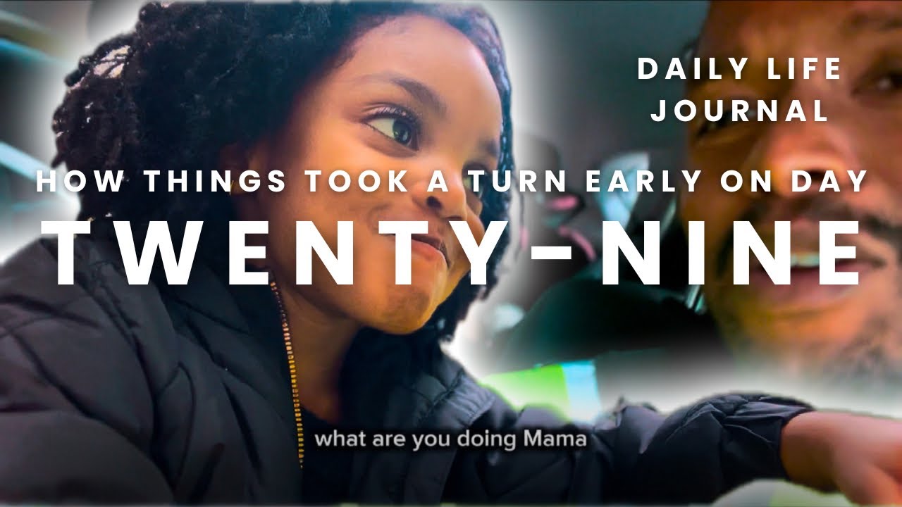 how things took a turn early on day twenty-nine. - YouTube